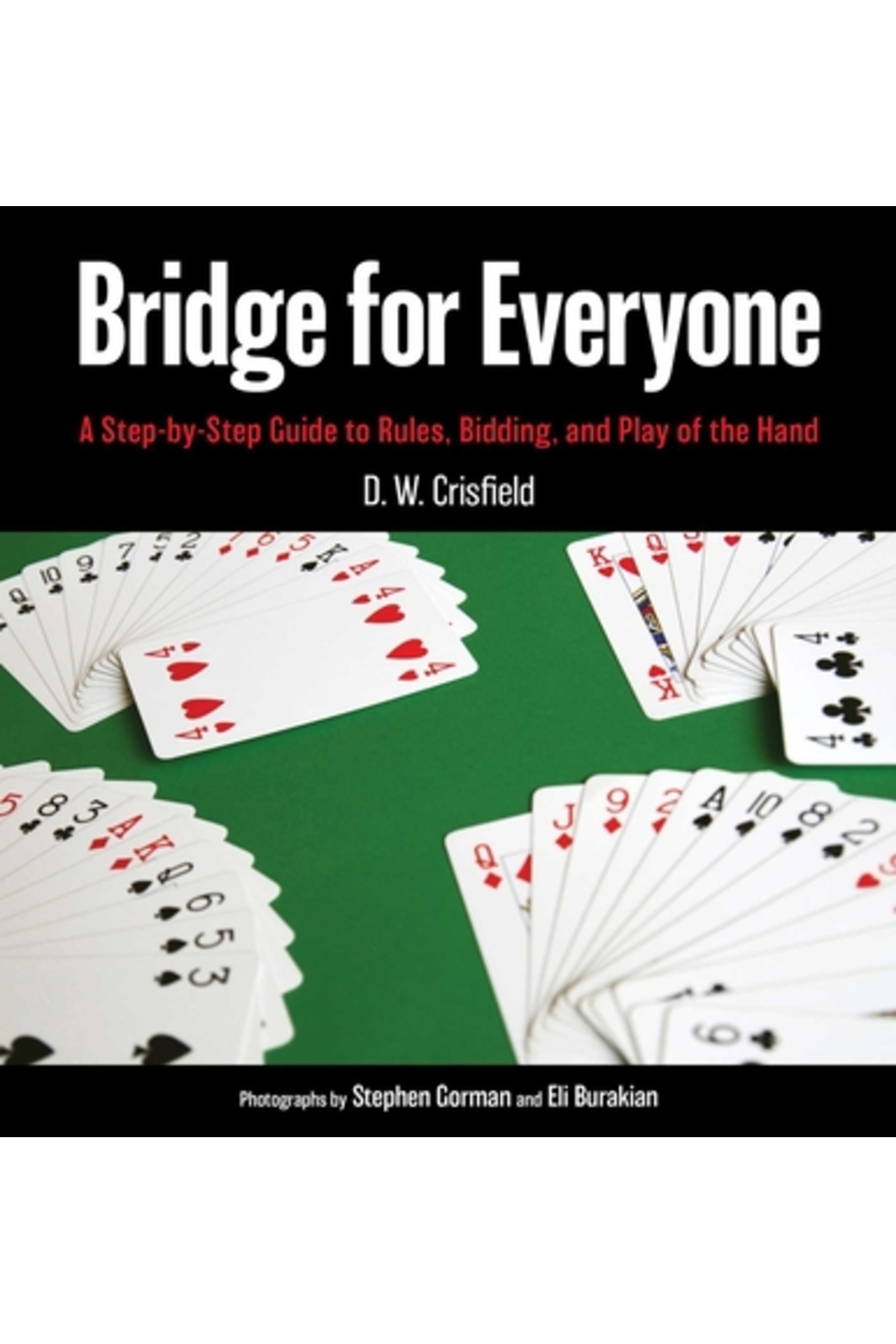 Lyons Pr Bridge for Everyone: A Step-By-Step Guide to Rules, Bidding ...