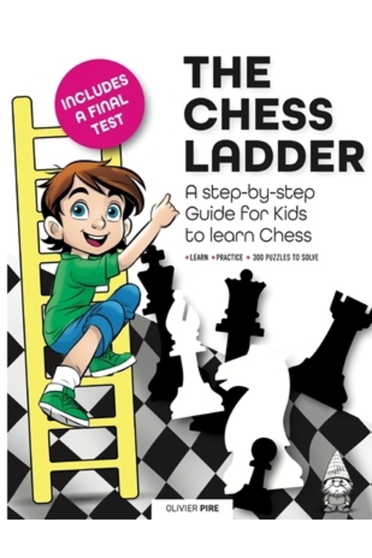 INDEPENDENT CAT The Chess Ladder: A Step-by-step Guide for Kids to ...
