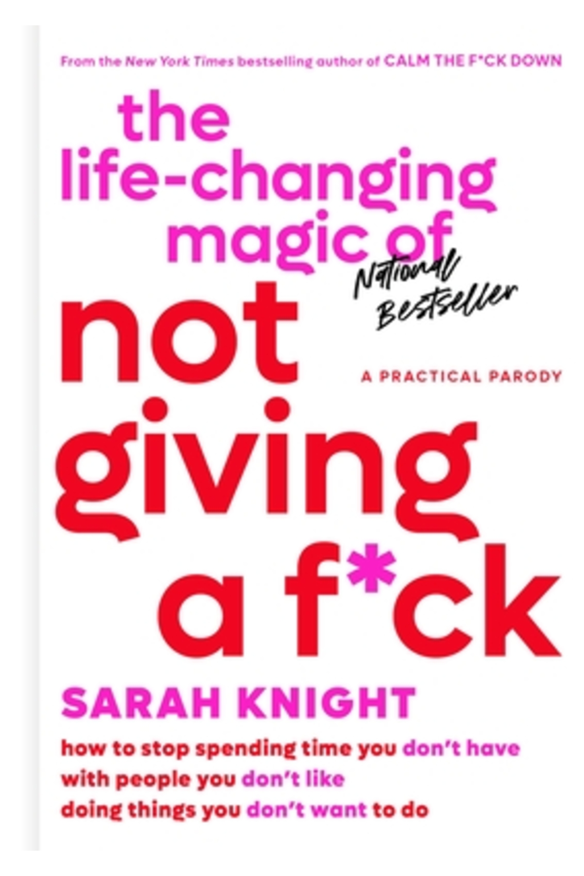 Little Brown & Co Inc The Life-Changing Magic of Not Giving A F*ck: How ...