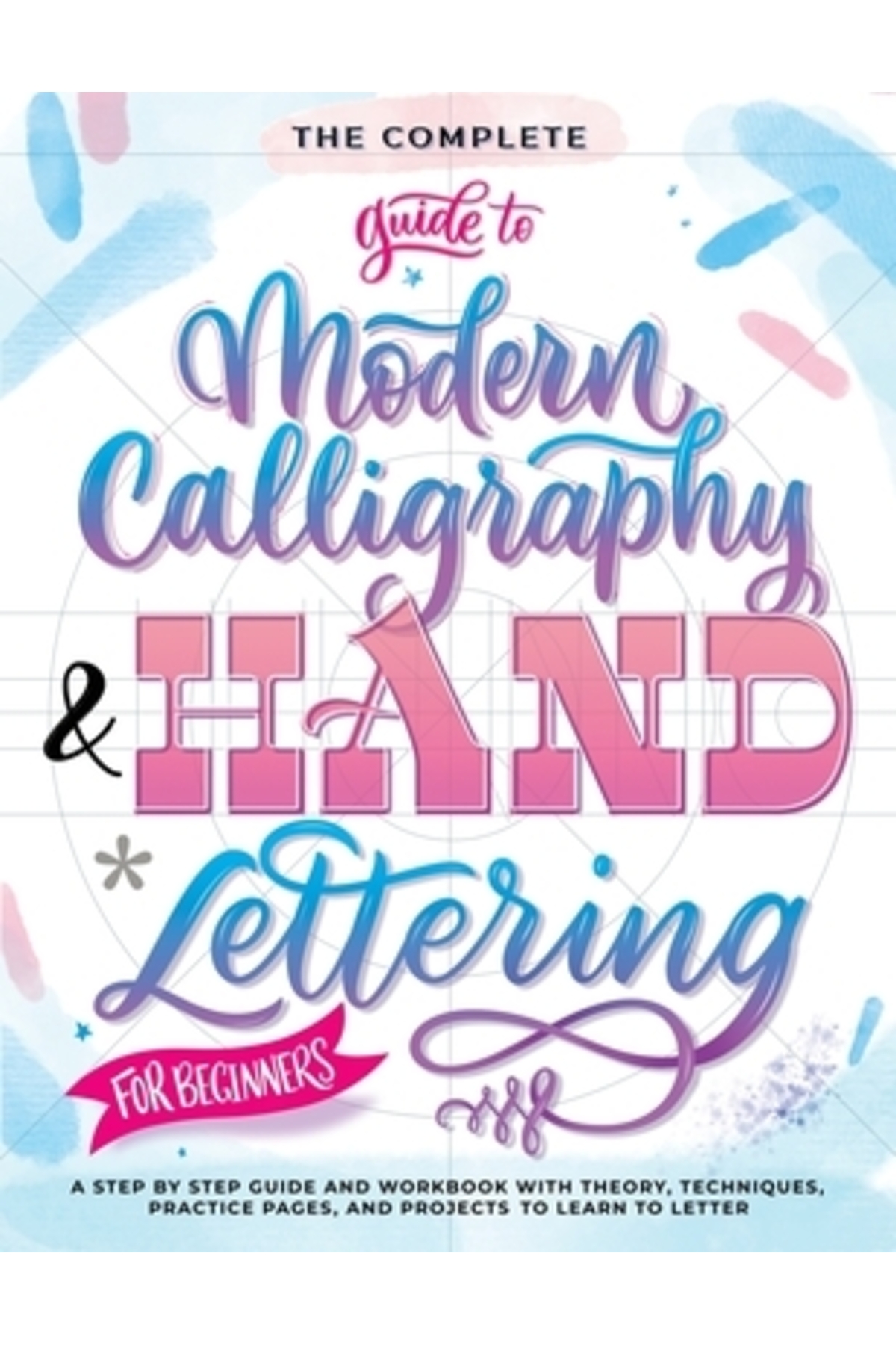INDEPENDENT CAT The Complete Guide to Modern Calligraphy & Hand ...