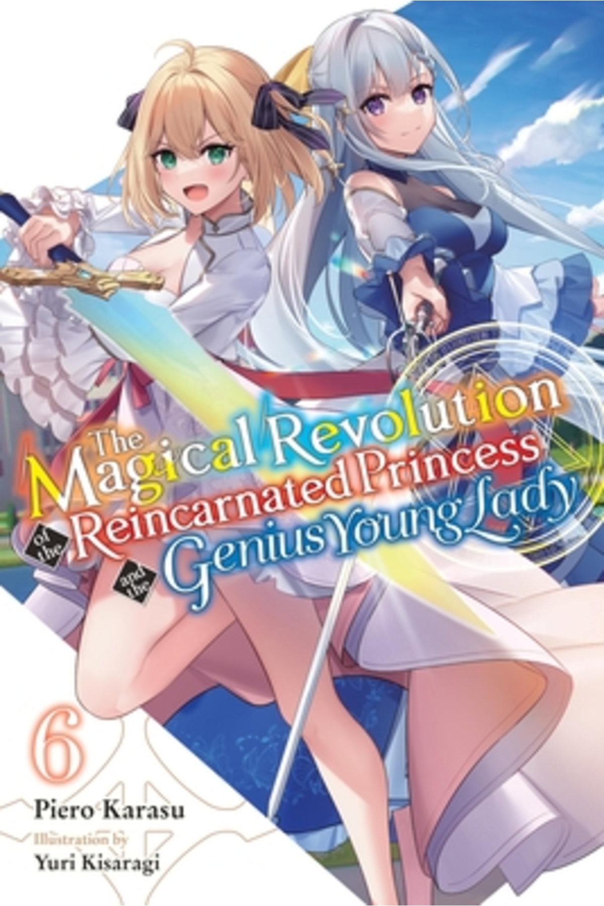 Yen Pr The Magical Revolution of the Reincarnated Princess and the ...