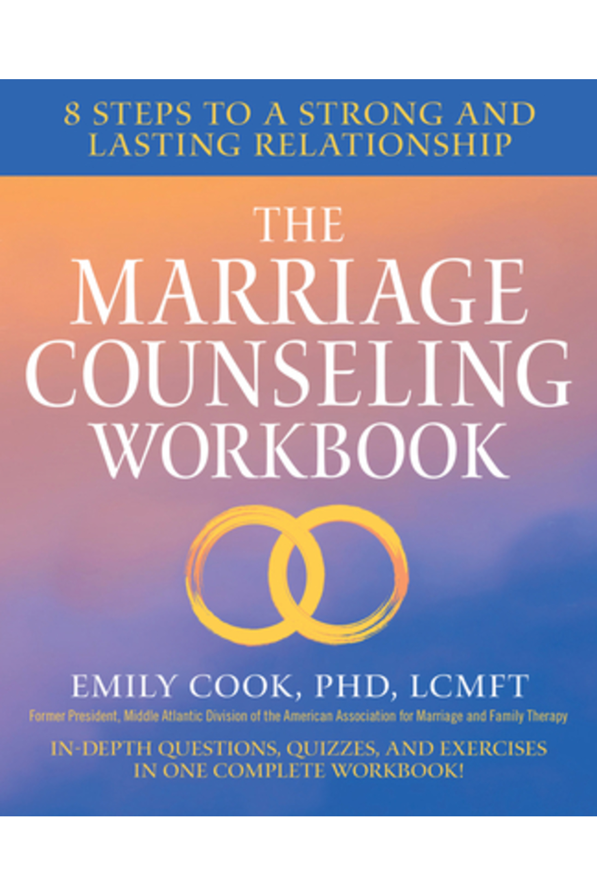 Althea Pr The Marriage Counseling Workbook: 8 Steps to a Strong and ...