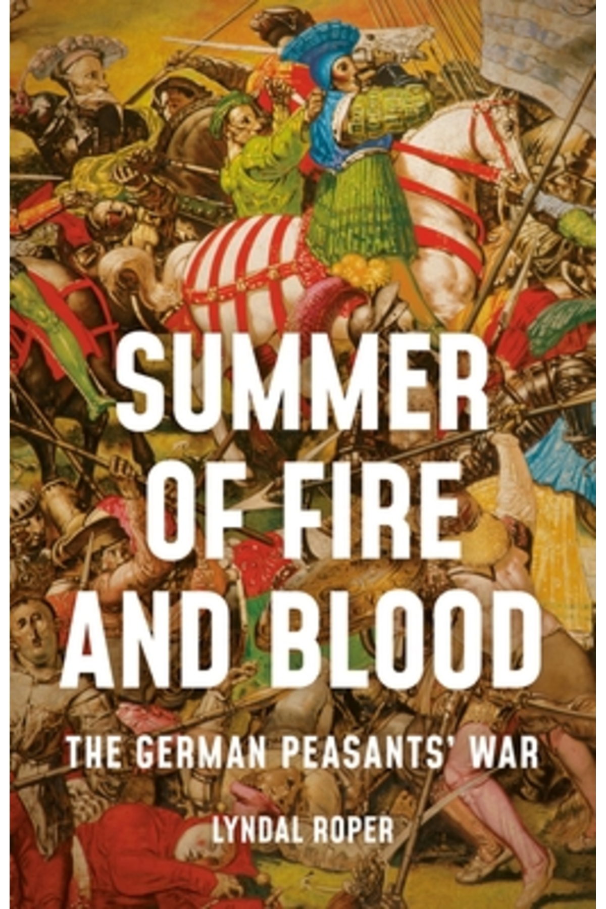 Basic Books Summer of Fire and Blood: The German Peasants' War- Trendyol