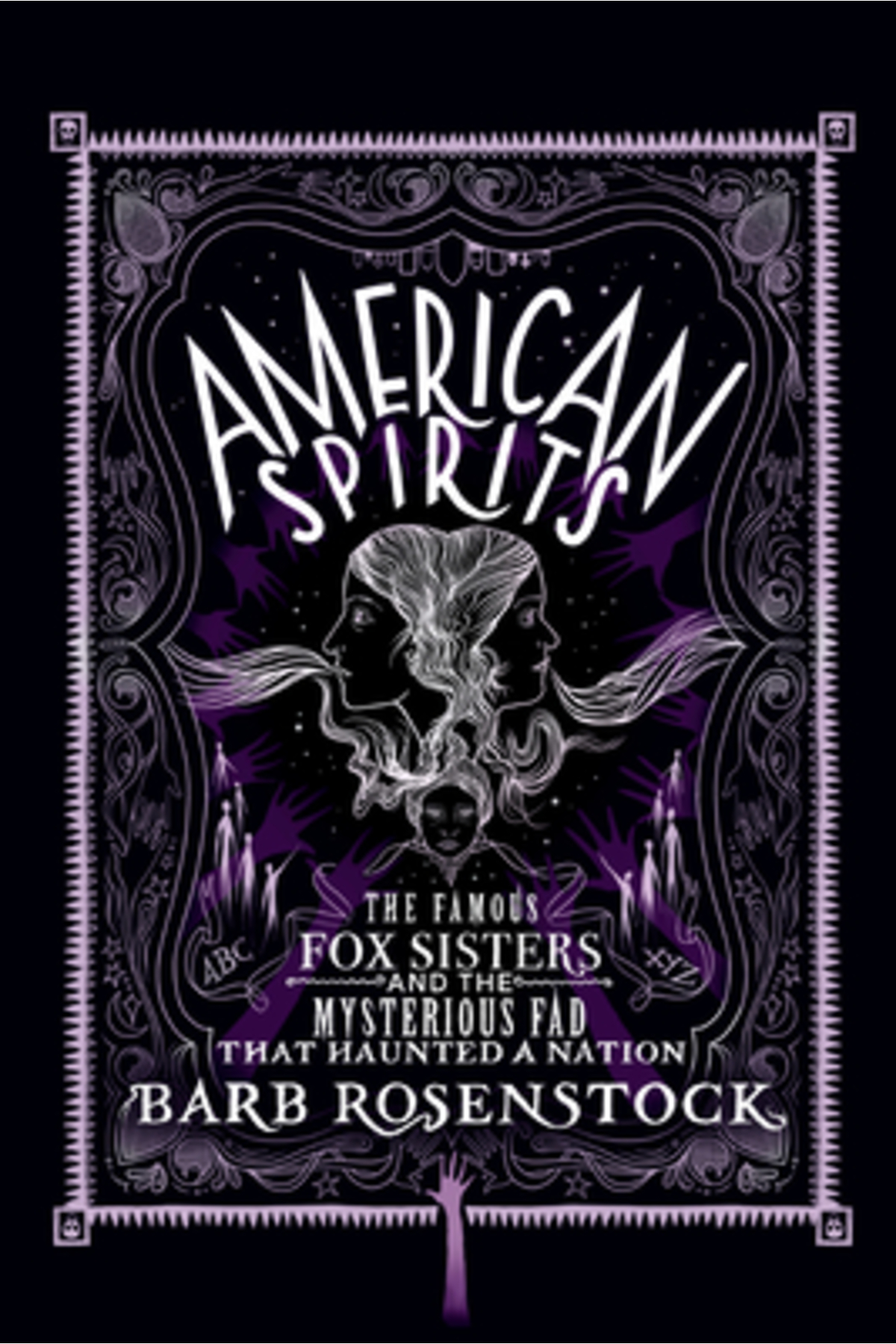 Calkins Creek American Spirits: The Famous Fox Sisters and the ...