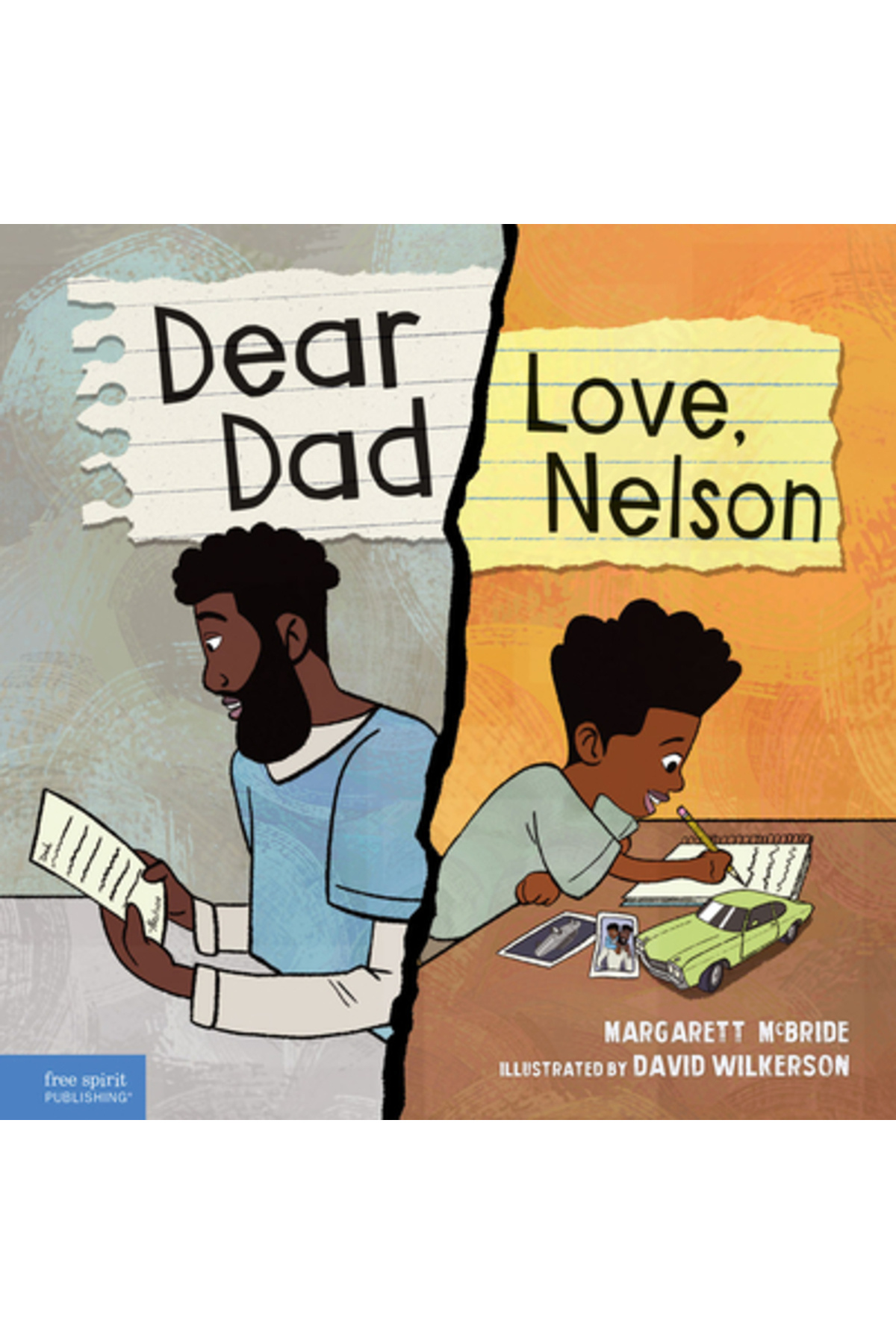 Free Spirit Pub Dragă tată: Cu dragoste, Nelson: Povestea unui băiat și ...