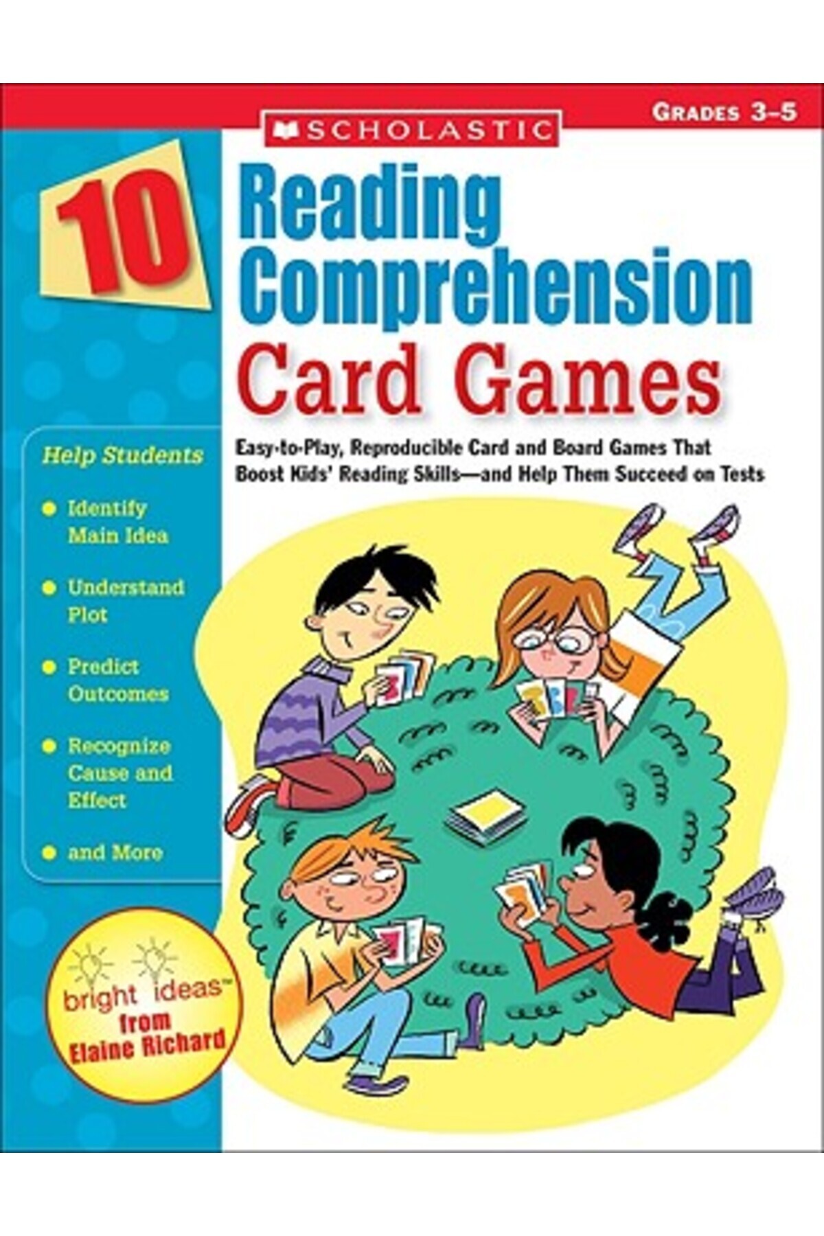 Scholastic Teaching Res 10 Reading Comprehension Card Games: Easy-To ...