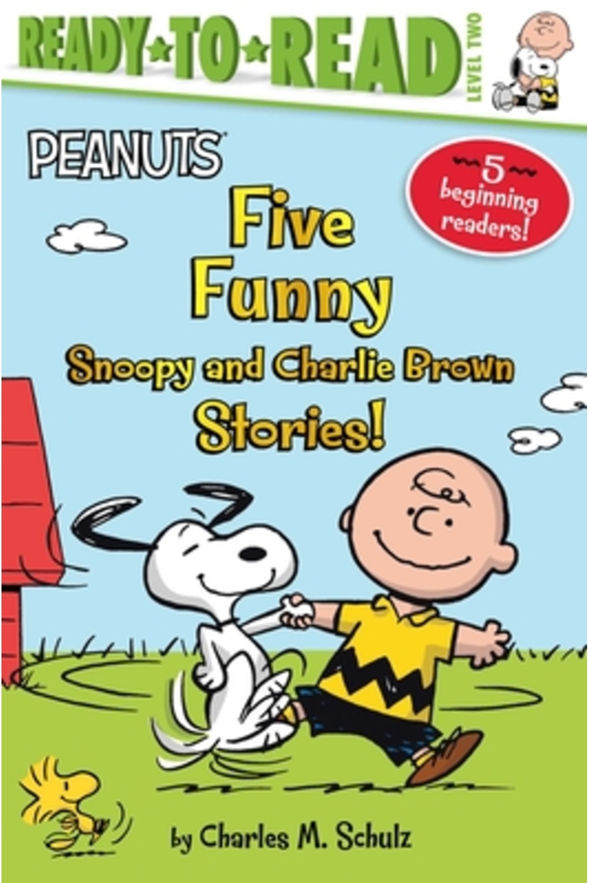 Simon Spotlight Five Funny Snoopy and Charlie Brown Stories!: Let's Go ...