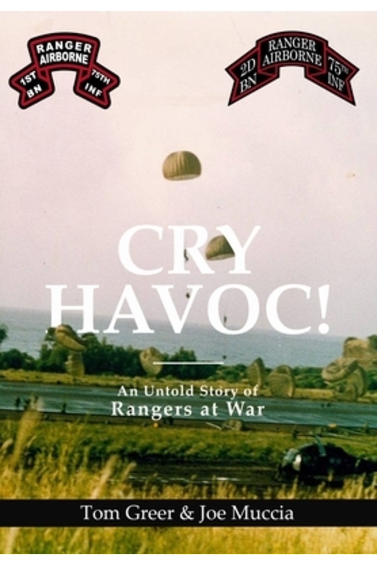 INDEPENDENT CAT Cry Havoc! An Untold Story of Rangers at War- Trendyol