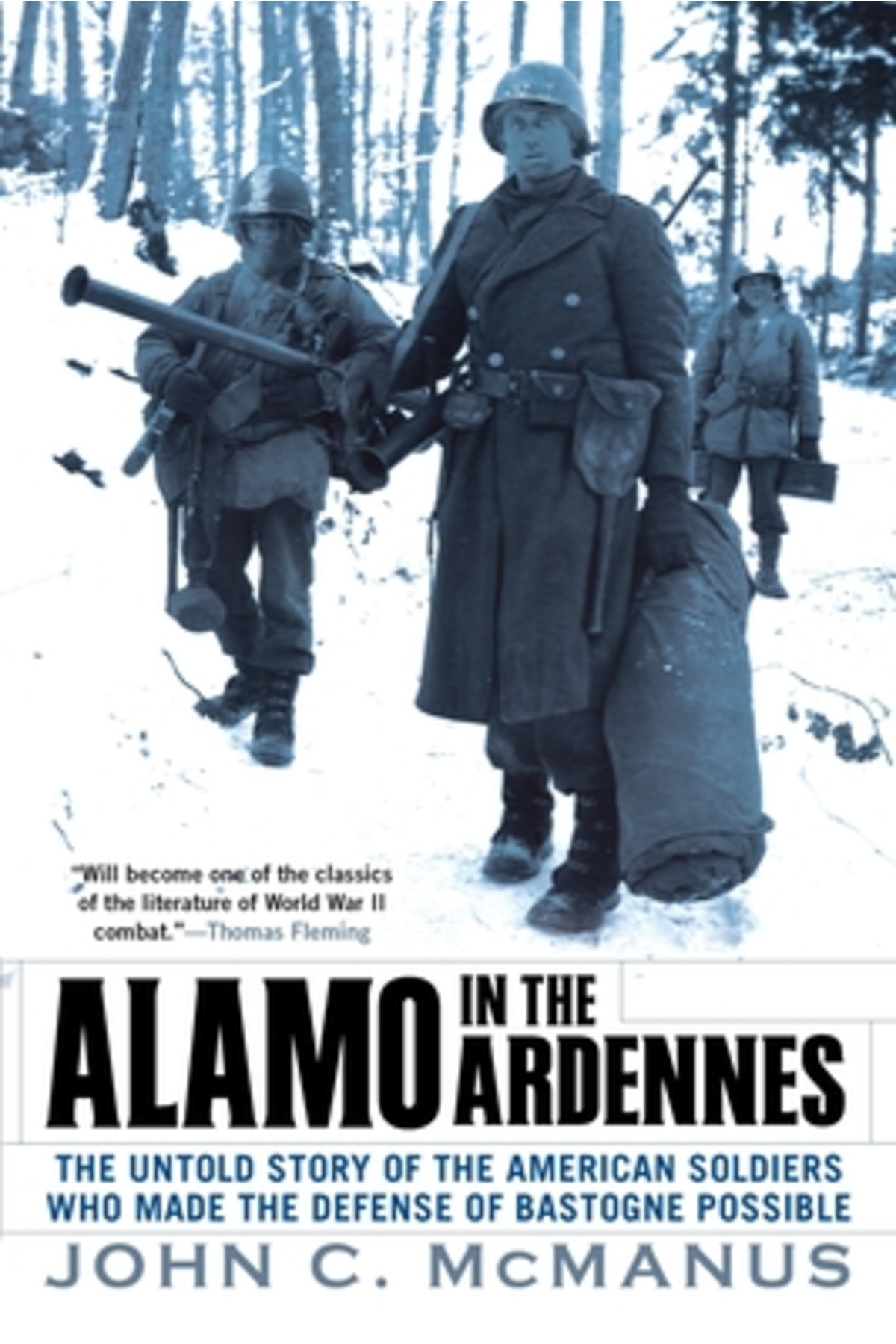 Nal Caliber Alamo in the Ardennes: The Untold Story of the American ...
