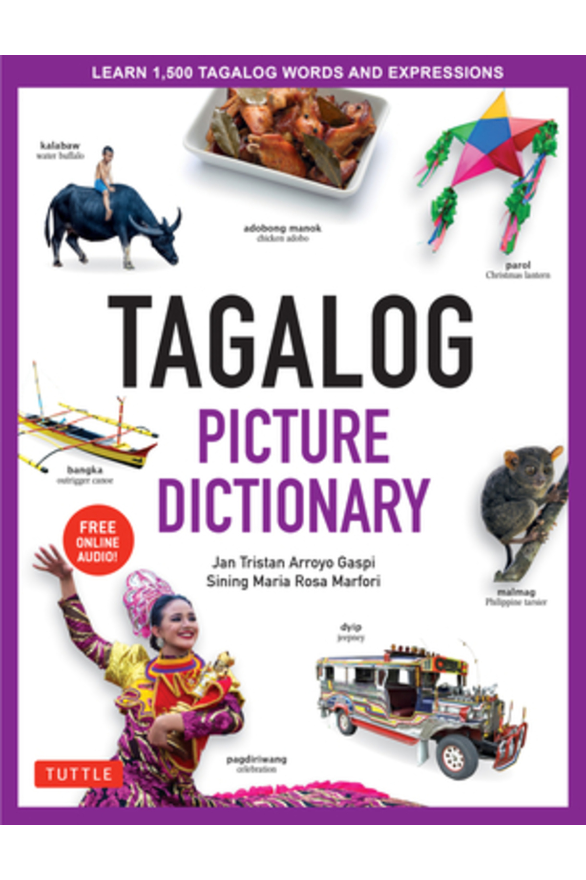 Tuttle Pub Tagalog Picture Dictionary: Learn 1500 Tagalog Words and ...