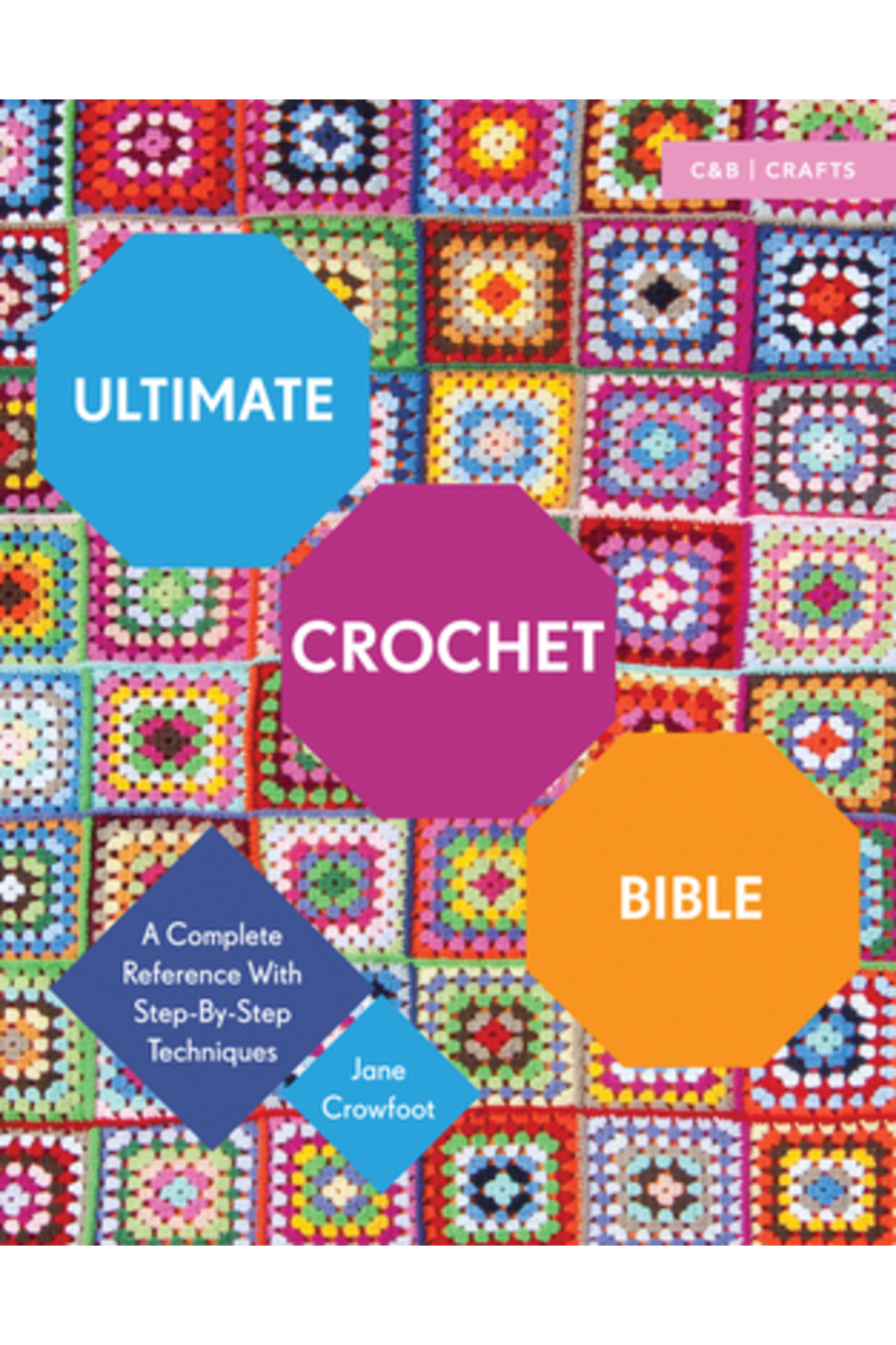 Addison Wesley Pub Co Inc Biblia supremă a croșetatului: o referință ...