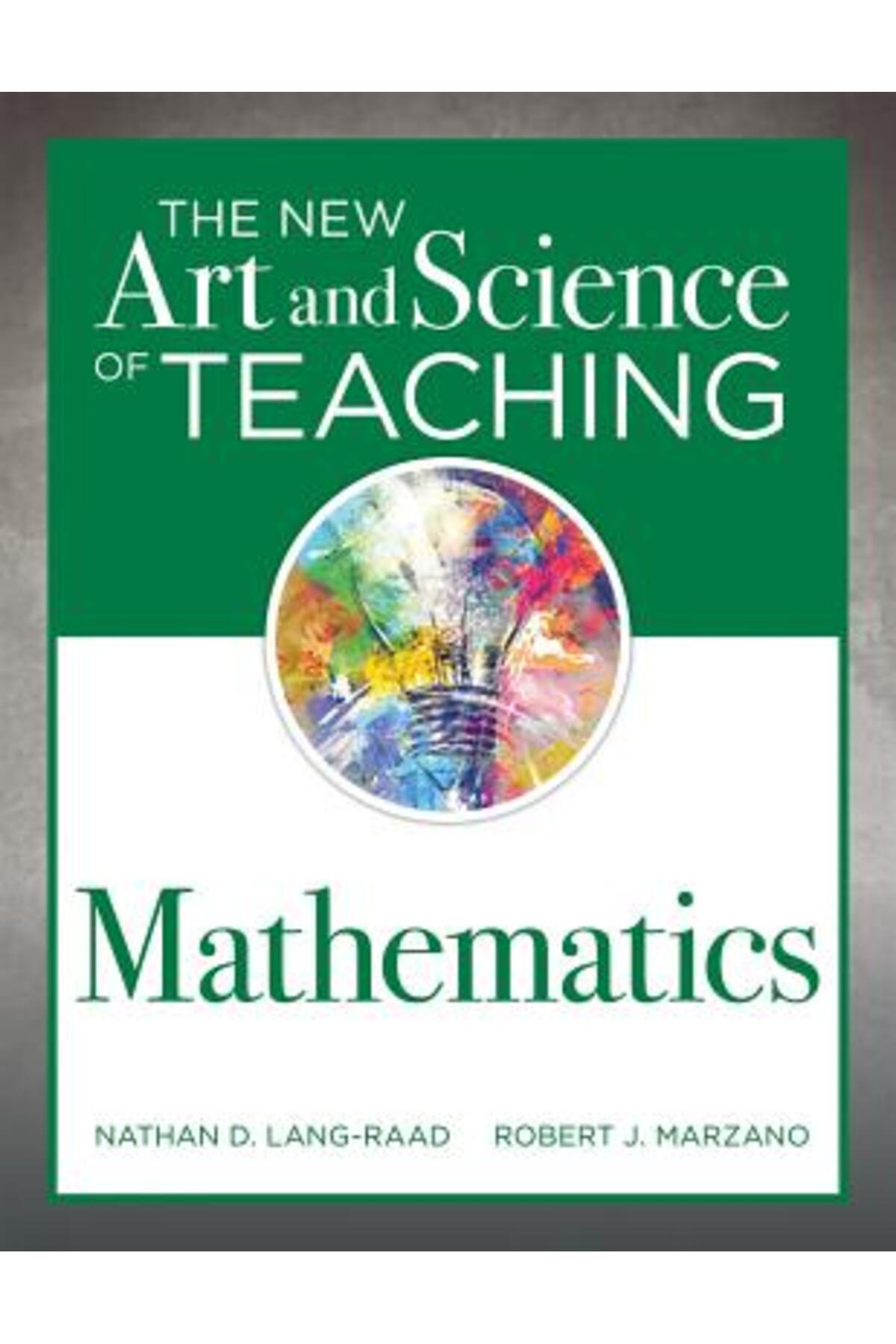 Solution Tree The New Art and Science of Teaching Mathematics ...
