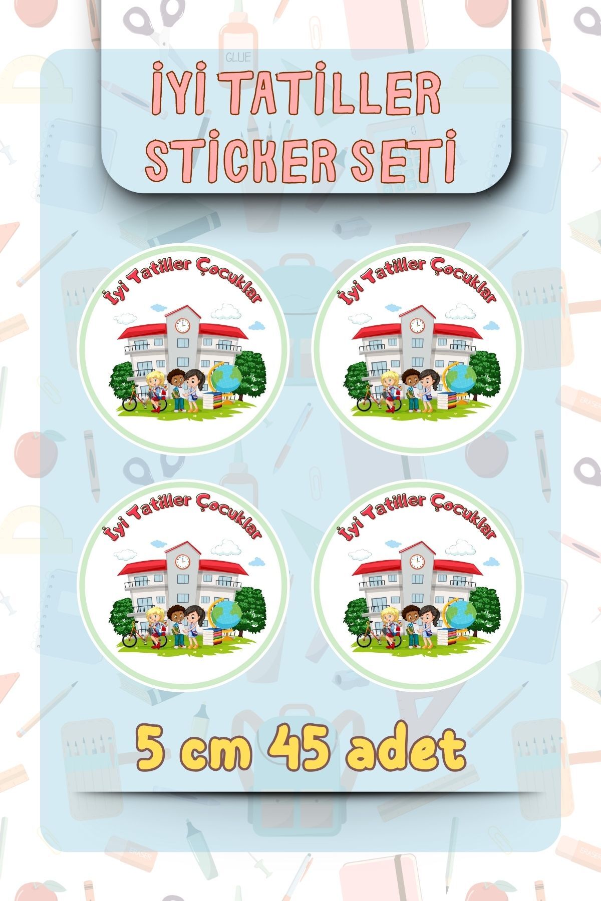 Sticker Ekspres İyi Tatiller Çocuklar Model Etiket 45 Adet 5 cm Opak ...