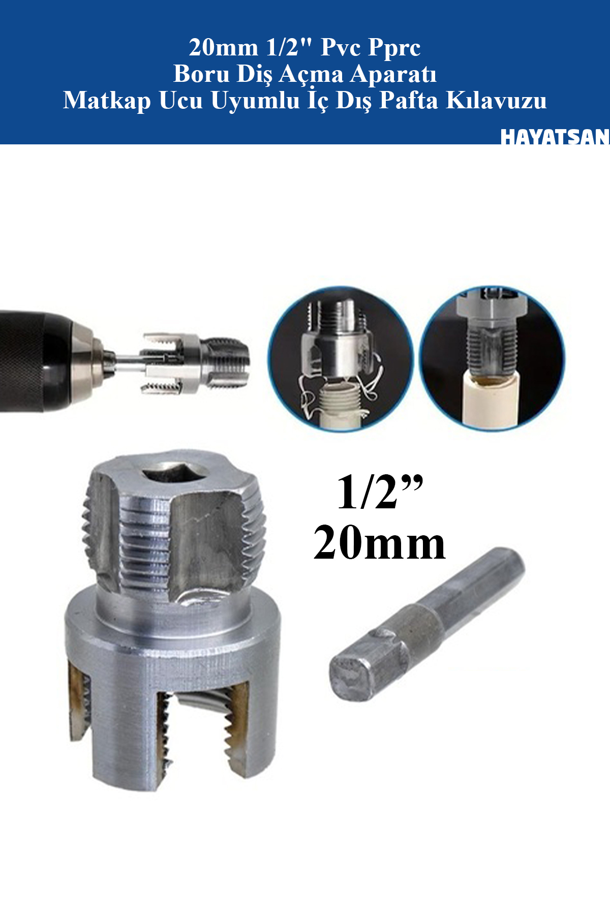 HAYATSAN 20mm 1/2" Pvc Pprc Boru Diş Açma Aparatı Matkap Ucu Uyumlu İç ...
