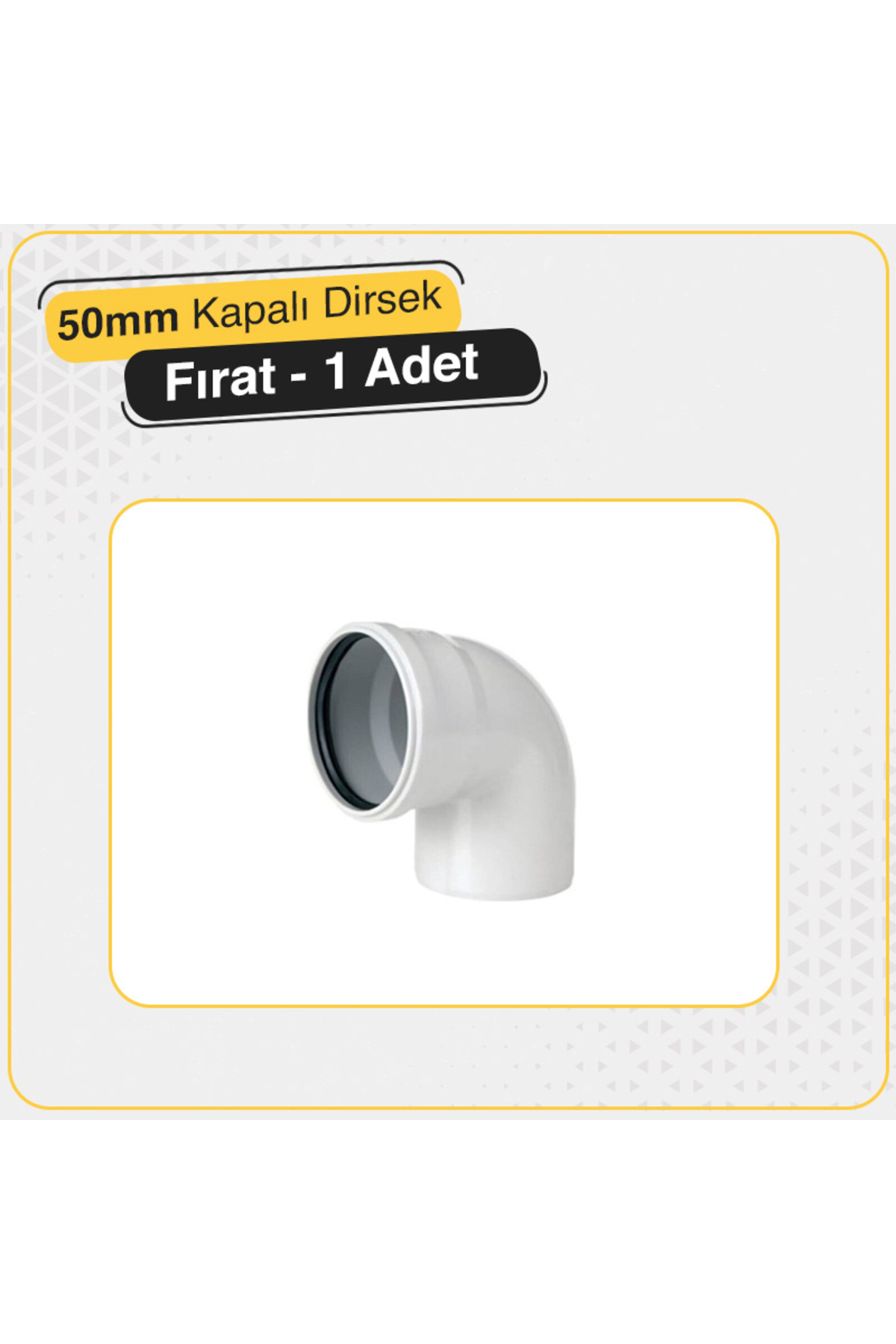 NVT YAPI İNŞAAT Fırat PVC 50'lik Kapalı Dirsek Pimaş Atık Su Borusu ...