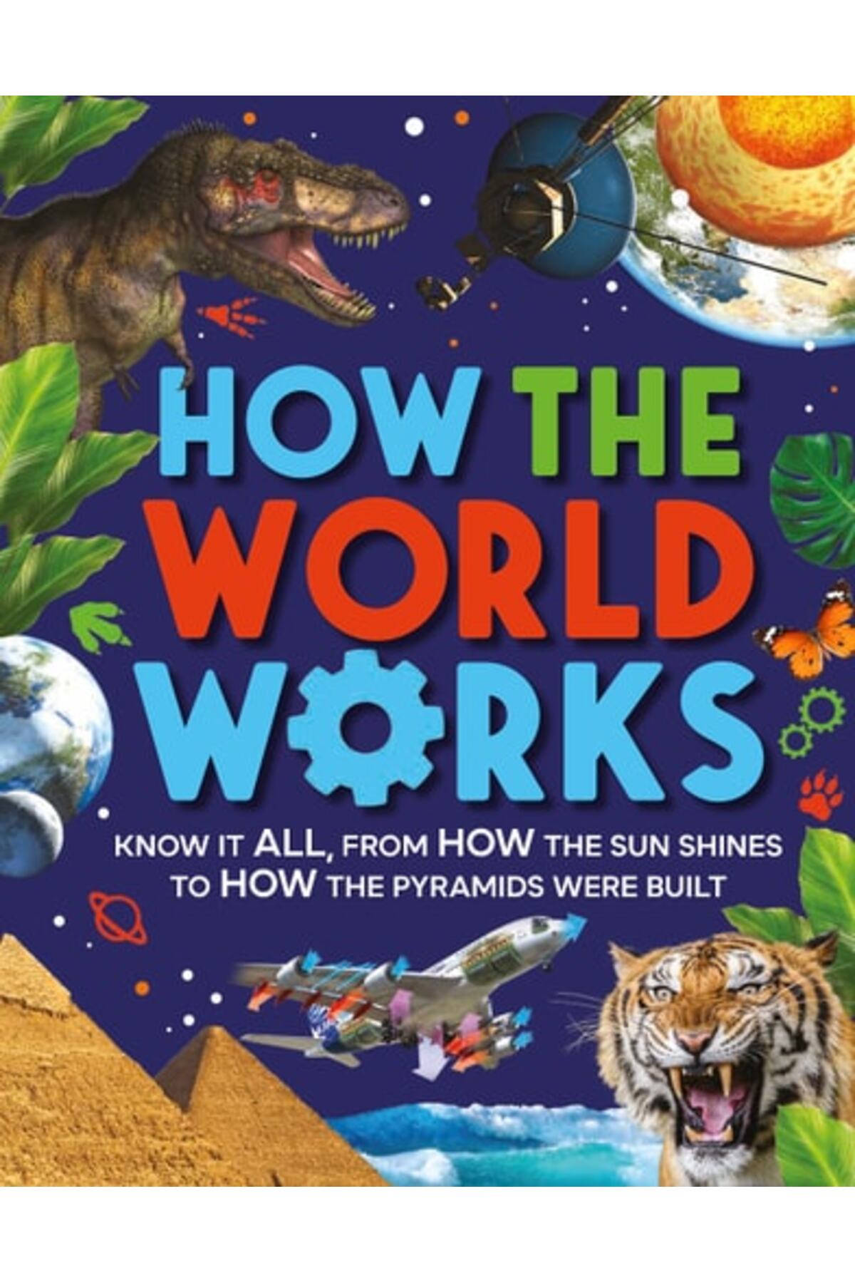 Book Boss كيف يعمل العالم: تعرف على كل شيء، من كيفية سطوع الشمس إلى ...