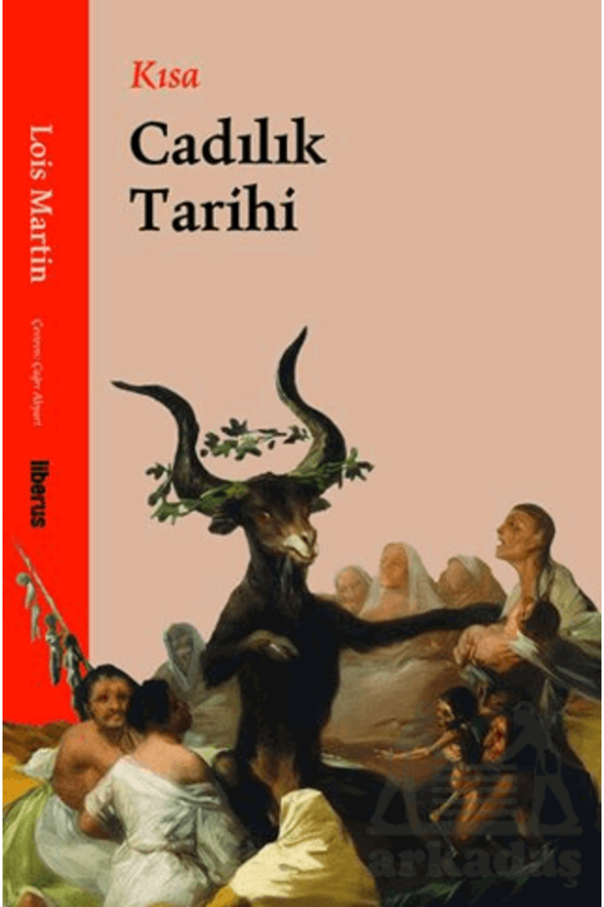 Liberus Yayınları Kısa Cadılık Tarihi - Fiyatı, Yorumları