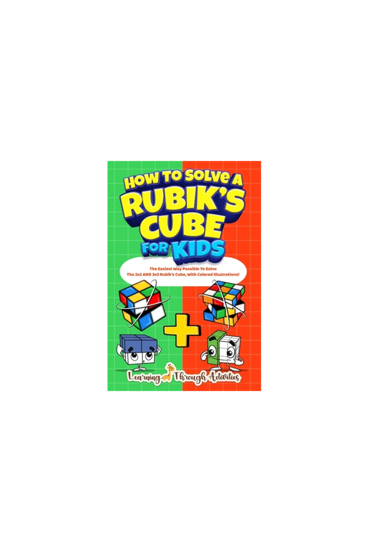 Lta Pub How To Solve A Rubik's Cube For Kids: Value Edition: The ...