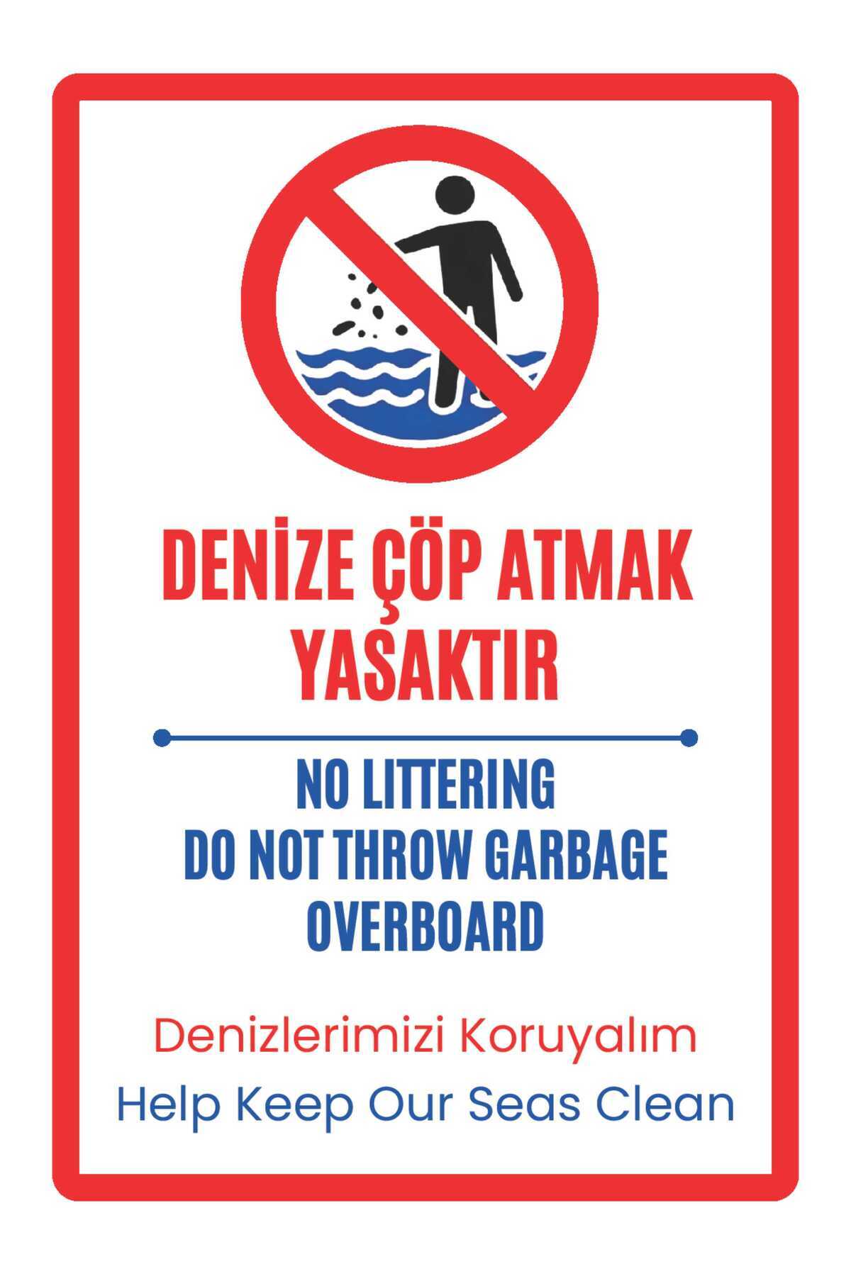 Altınuç Art Design 20x30 cm Denize Çöp Atmak Yasaktır Tekne Marin PVC ...