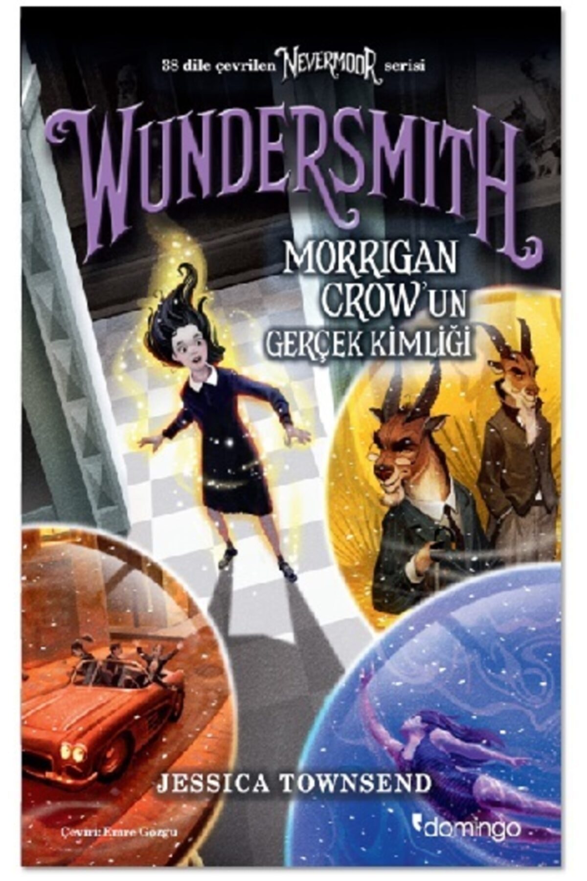 Domingo Yayınevi Nevermoor - Wundersmith: Morrigan Crow’un Gerçek ...