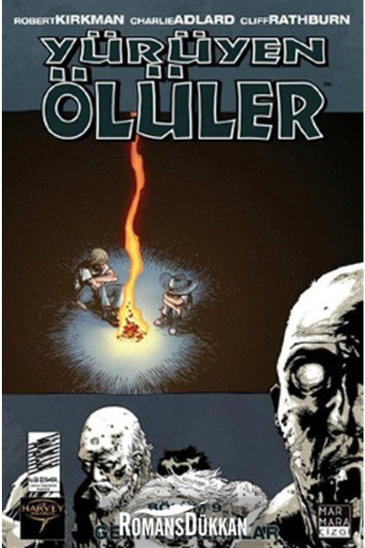 Genel Markalar Yürüyen Ölüler Cilt 9 - Geriye Kalanlar / Robert Kirkman ...