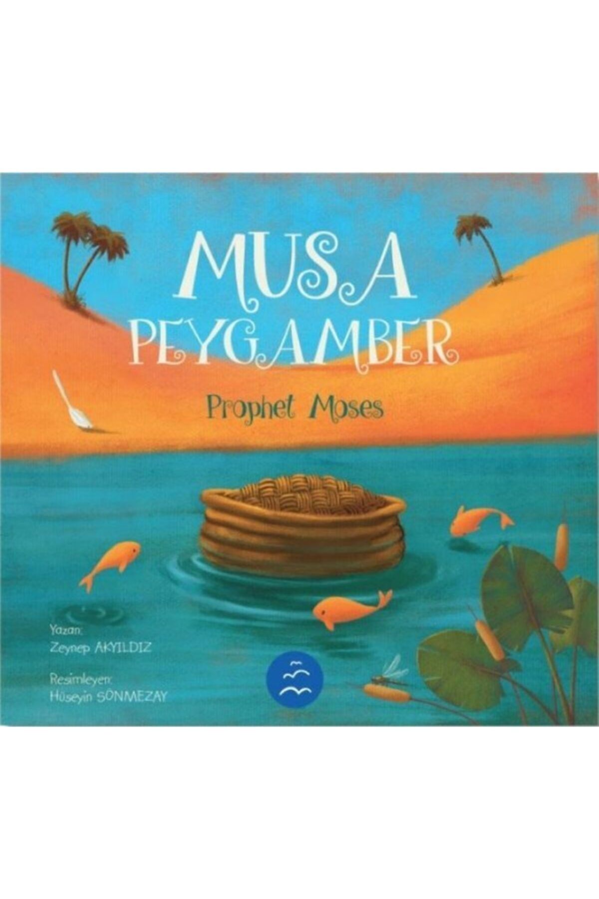 Multibem Yayınları Musa Peygamber - Prophet Moses / Zeynep Akyıldız ... Multibem Yayınları Musa Peygamber - Prophet Moses / Zeynep Akyıldız ...