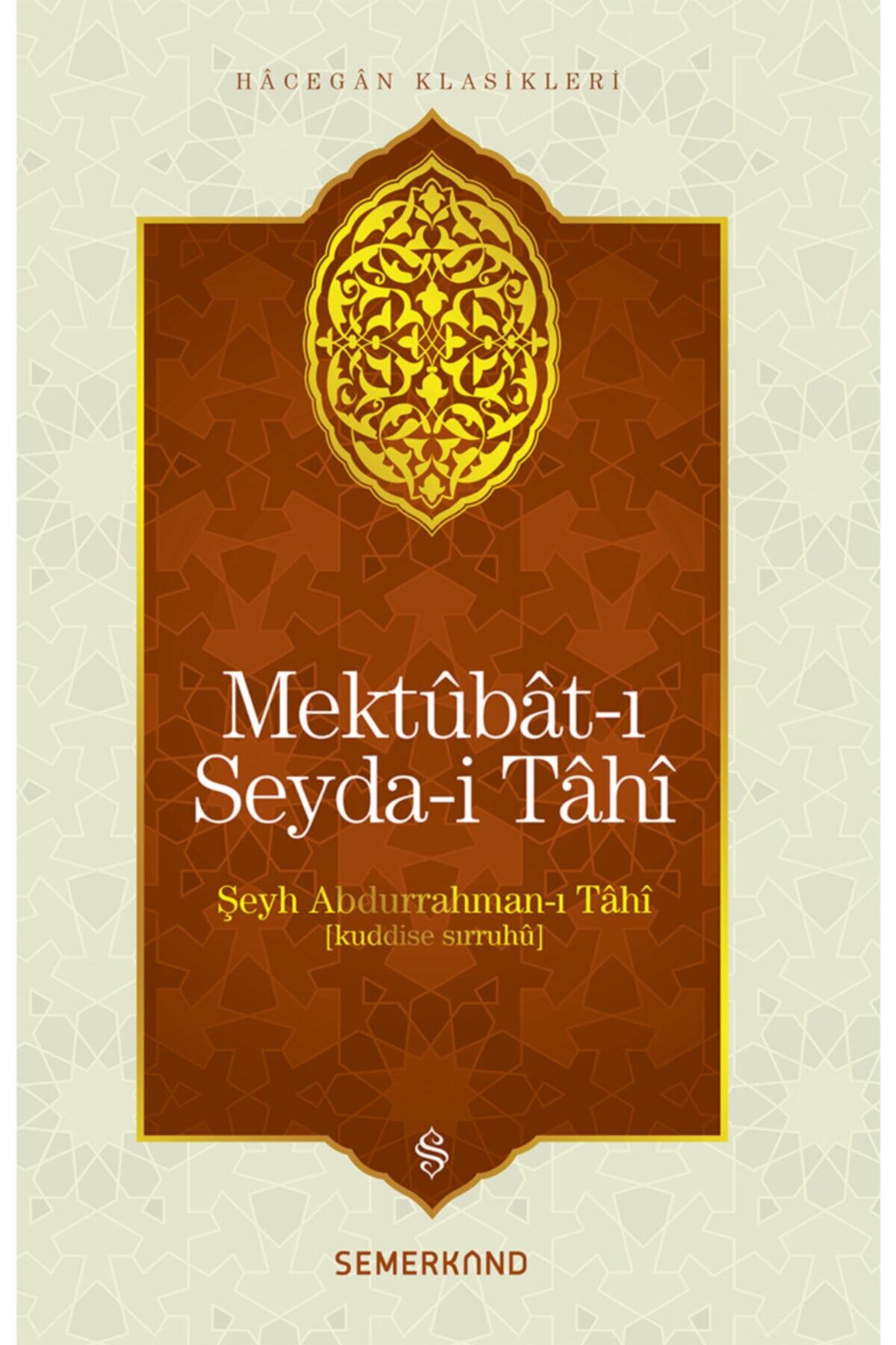 Semerkand Yayınları Mektubat-ı Seyda-i Tahi Fiyatı, Yorumları - Trendyol