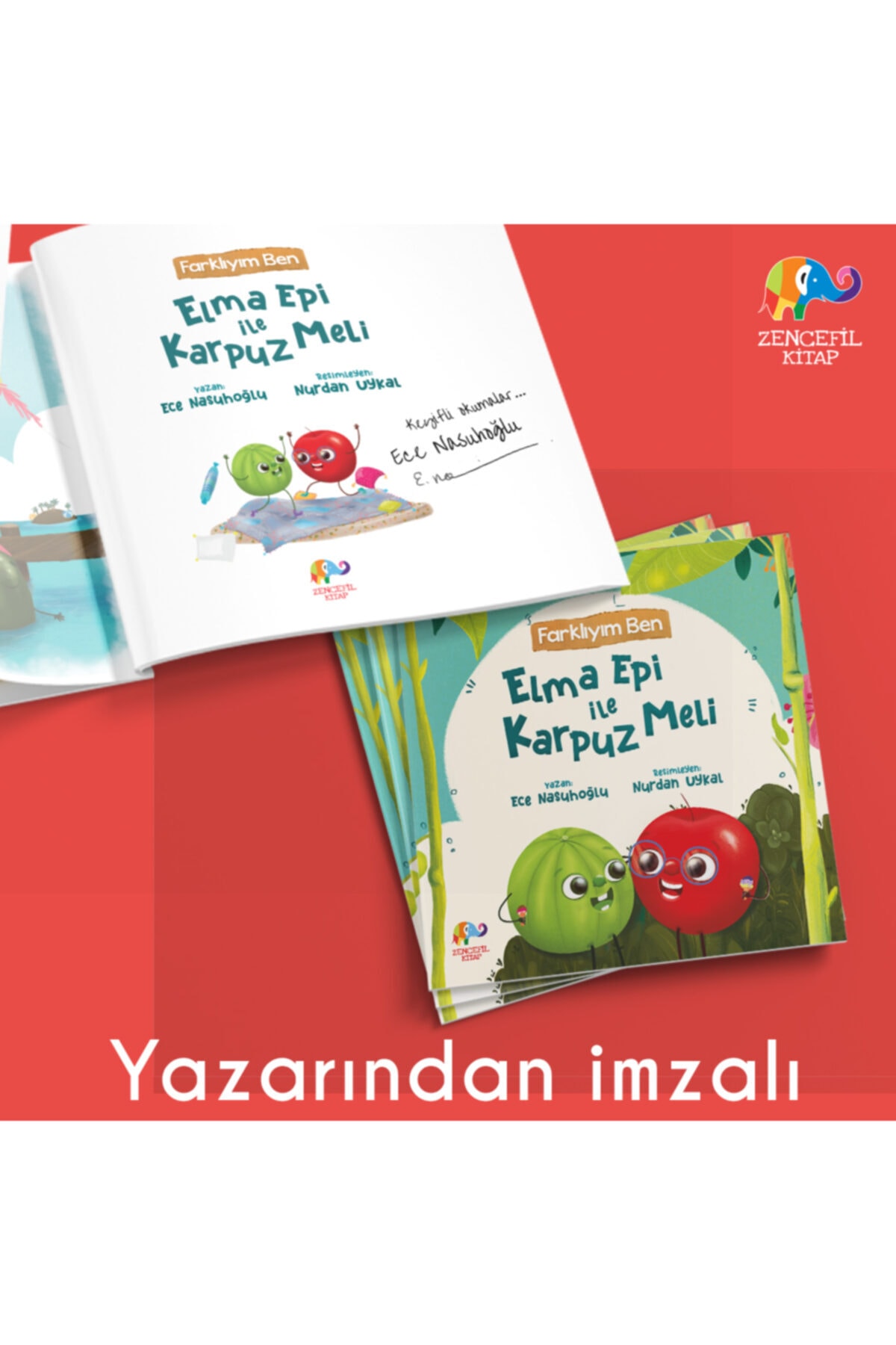 Zencefil Kitap Elma Epi Ile Karpuz Meli Farklıyım Ben - Ece Nasuhoğlu ...