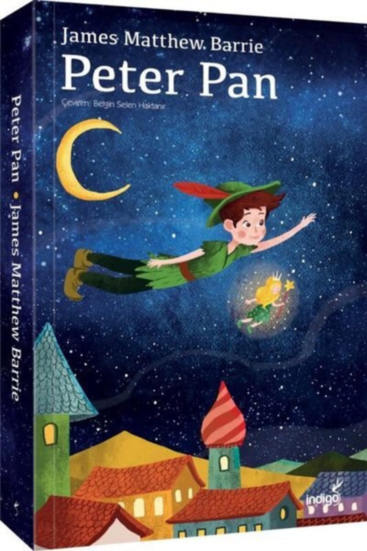 İndigo Çocuk Peter Pan / James Matthew Barrie / İndigo Çocuk ...