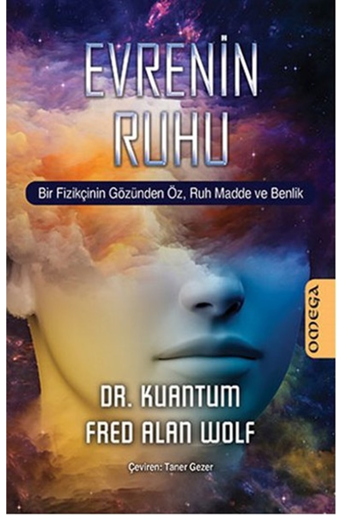Genel Markalar Evrenin Ruhu Omega , Fred Alan Wolf Fiyatı, Yorumları ...