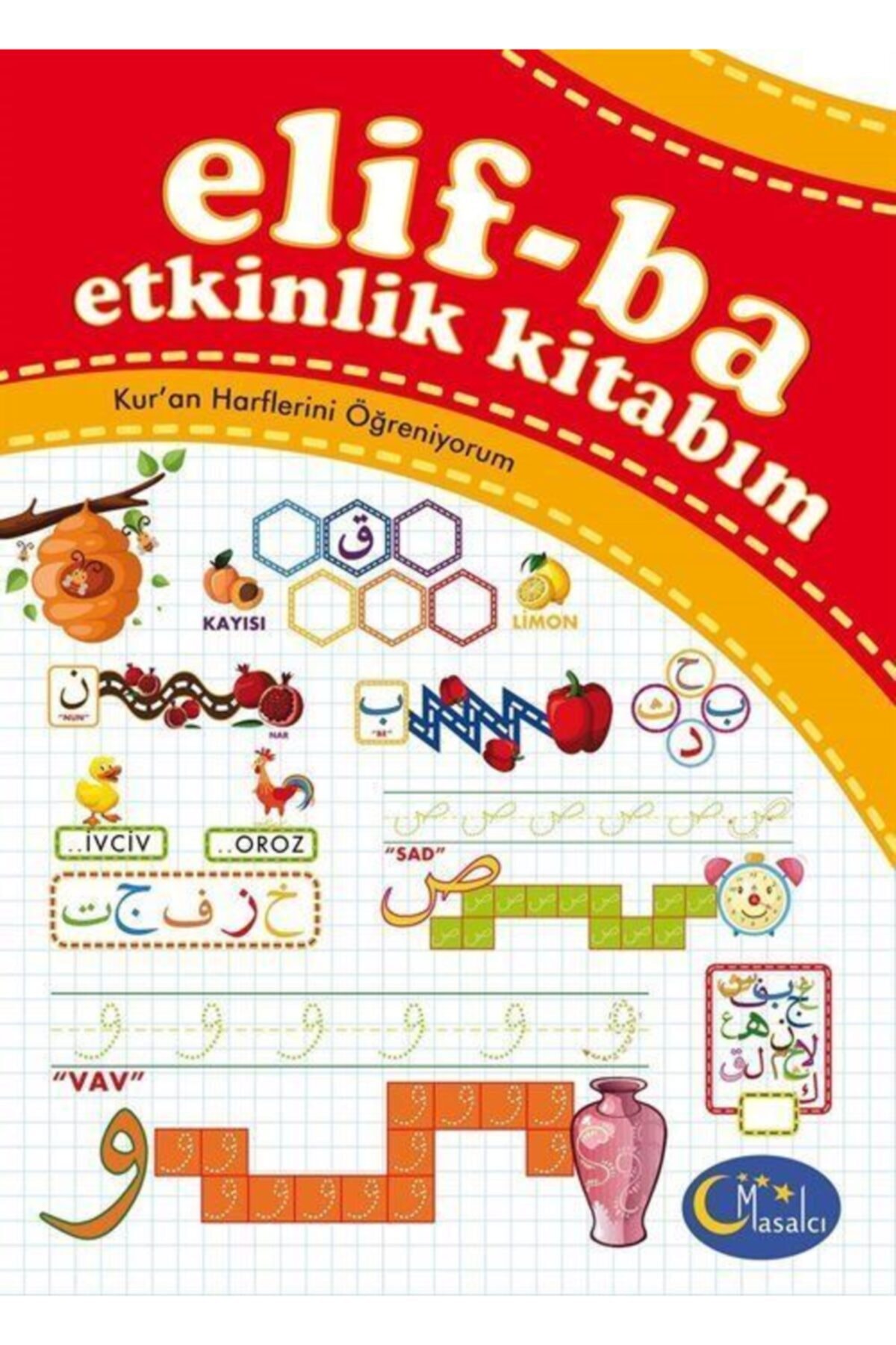 Masalcı Yayınevi Elif-ba Etkinlik Kitabım / Kur'an Harflerini ...