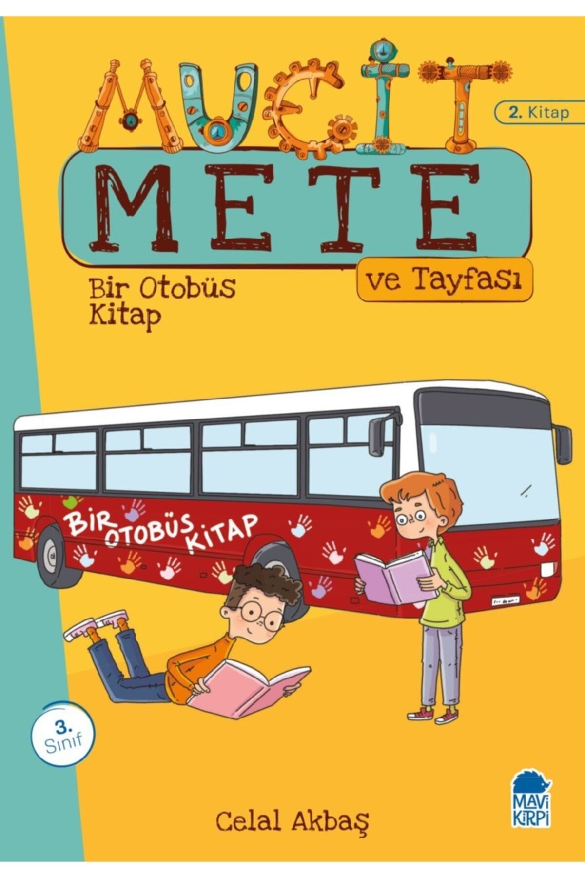 Mavi Kirpi Kitap Bir Otobüs Kitap - Mucit Mete Ve Tayfası - 3. Sınıf ...