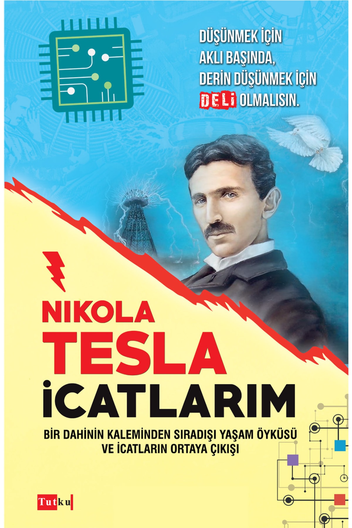 Tutku Yayınevi Icatlarım/nicola Tesla - Fiyatı, Yorumları