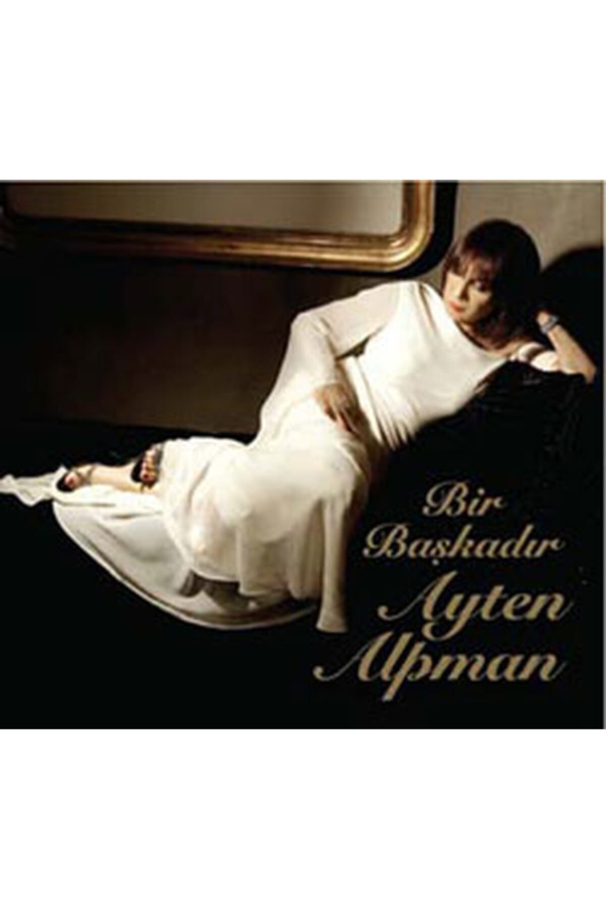 Genel Markalar Ayten Alpman - Bir Başkadır Ayten Alpman (yerli) Fiyatı ...