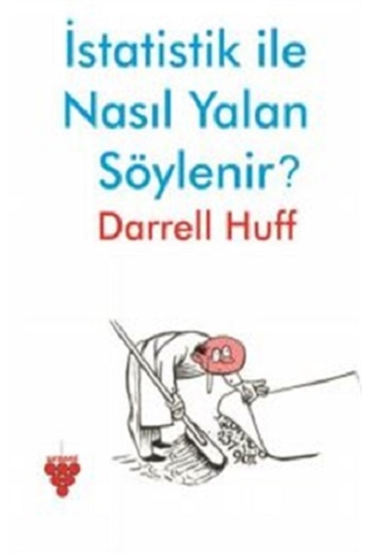 Genel Markalar İstatistik ile Nasıl Yalan Söylenir? kitabı - Darrell ...