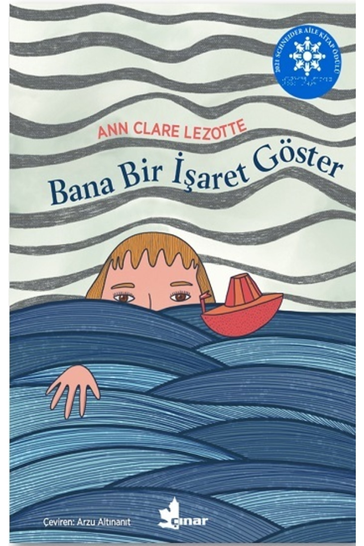 Genel Markalar Bana Bir Işaret Göster son Baskı Ann Clare Lezotte ...