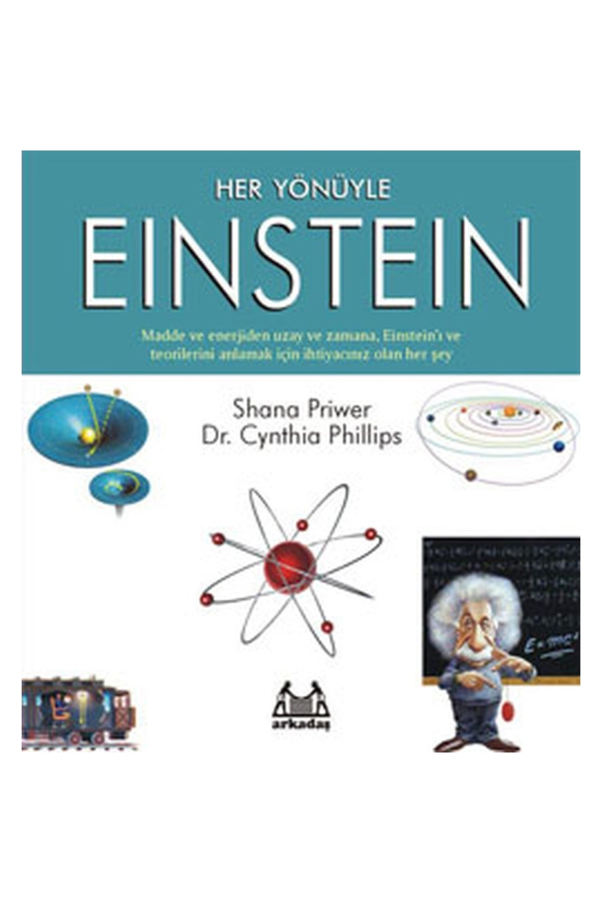 Genel Markalar Her Yönüyle Einstein / Cynthia Phillips ...