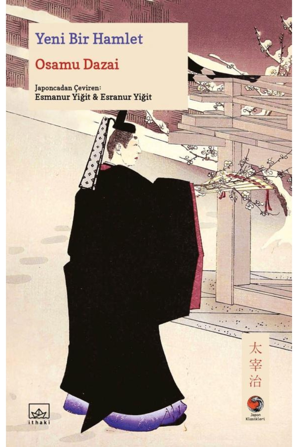 İthaki Yayınları Yeni Bir Hamlet, Osamu Dazai, Inları, Yeni Bir Hamlet ...