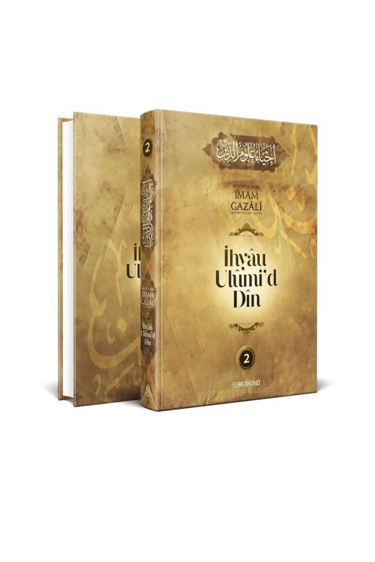 Semerkand Yayınları Ihyau Ulumiddin 1. Cilt + 2. Cilt + 3. Cilt + 4 ... Semerkand Yayınları Ihyau Ulumiddin 1. Cilt + 2. Cilt + 3. Cilt + 4 ...