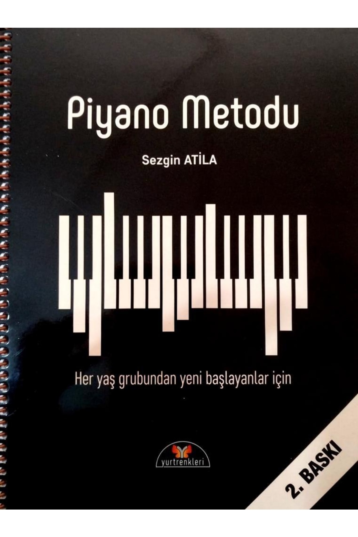 Yurtrenkleri Yayınevi Piyano Metodu - Piyano Kitabı Sezgin Atila Fiyatı, Yorumları - Trendyol