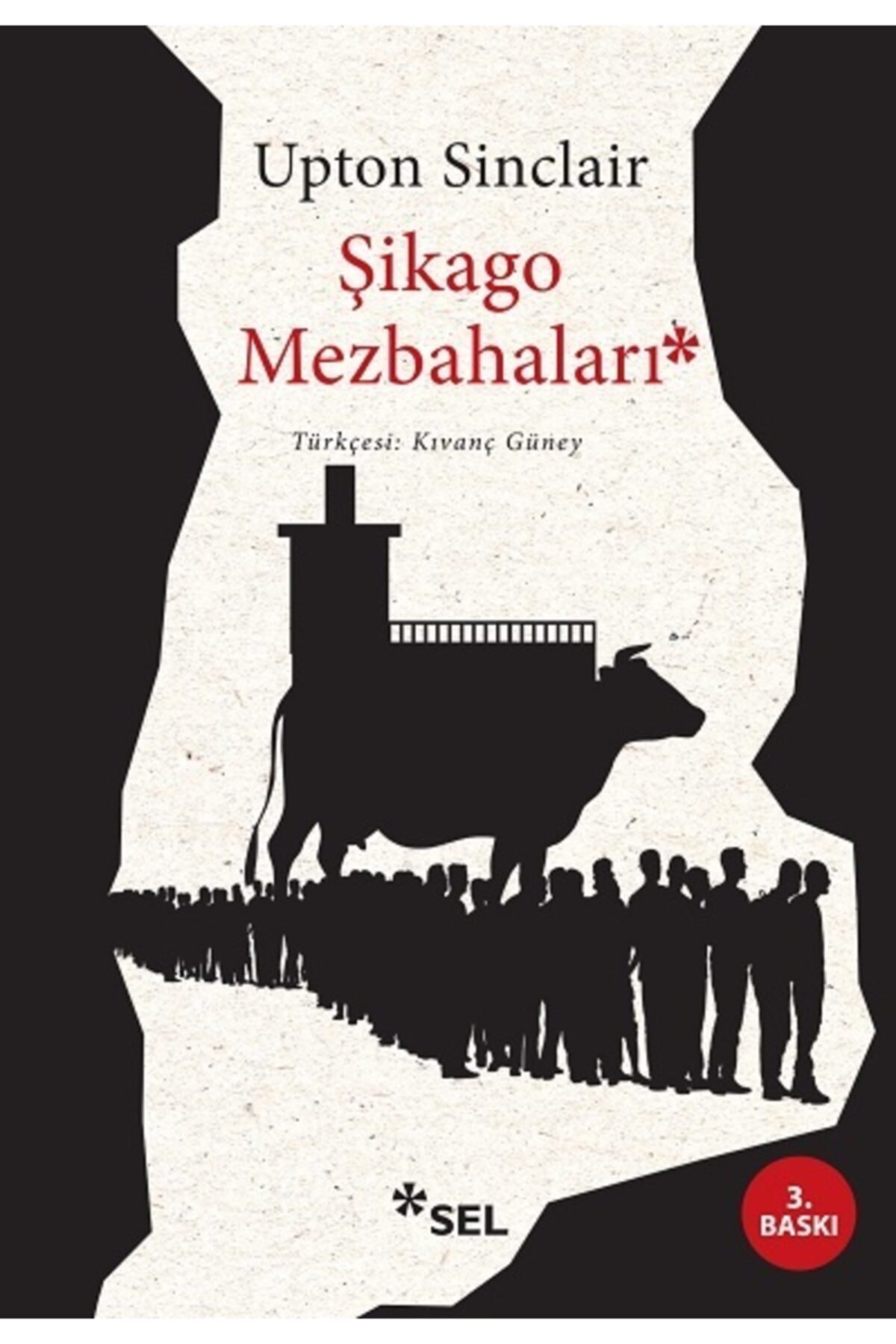 Genel Markalar Şikago Mezbahaları / / Upton Sinclair - Fiyatı, Yorumları