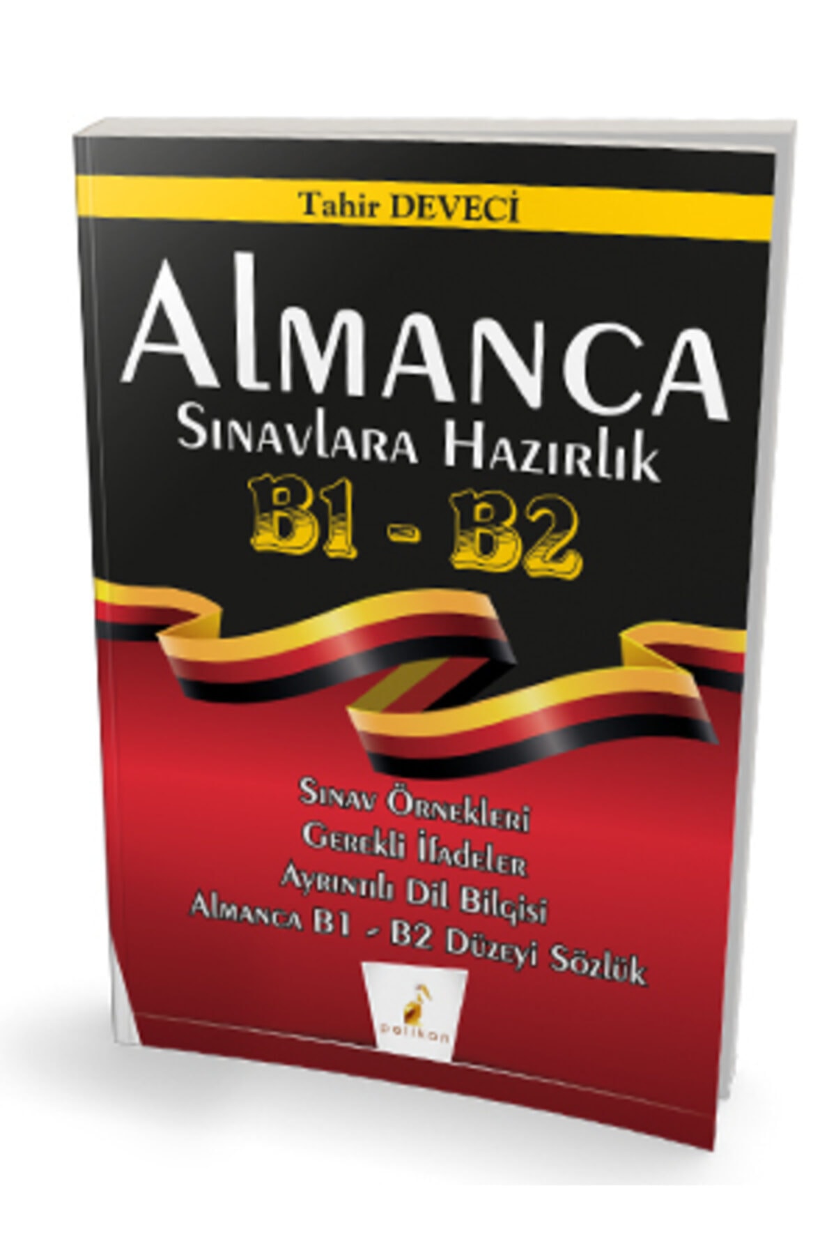 Genel Markalar Pelikan - Almanca Sınavlarına Hazırlık B1 B2 / Tahir Deveci - Fiyatı, Yorumları