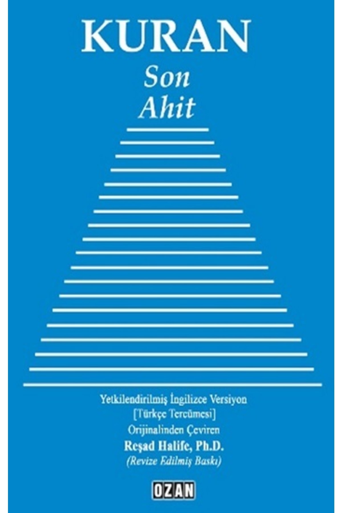 Ozan Yayıncılık Kuran - Son Ahit, Reşad Halife, , Kuran - Son Ahit ...