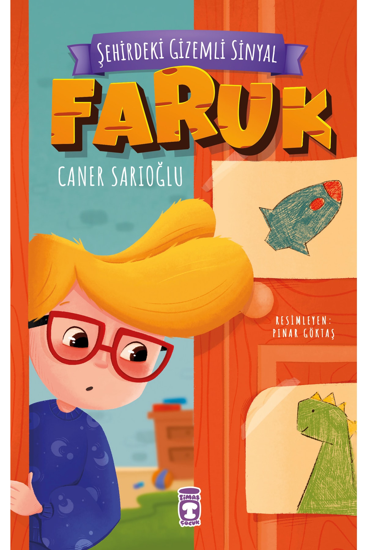 Timaş Çocuk - Şehirdeki Gizemli Sinyal - Faruk - Caner Sarıoğlu Fiyatı ...