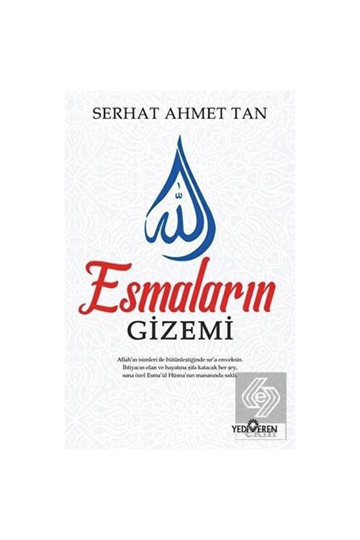 Yediveren Yayınları Esmaların Gizemi - Serhat Ahmet Tan Fiyatı ...