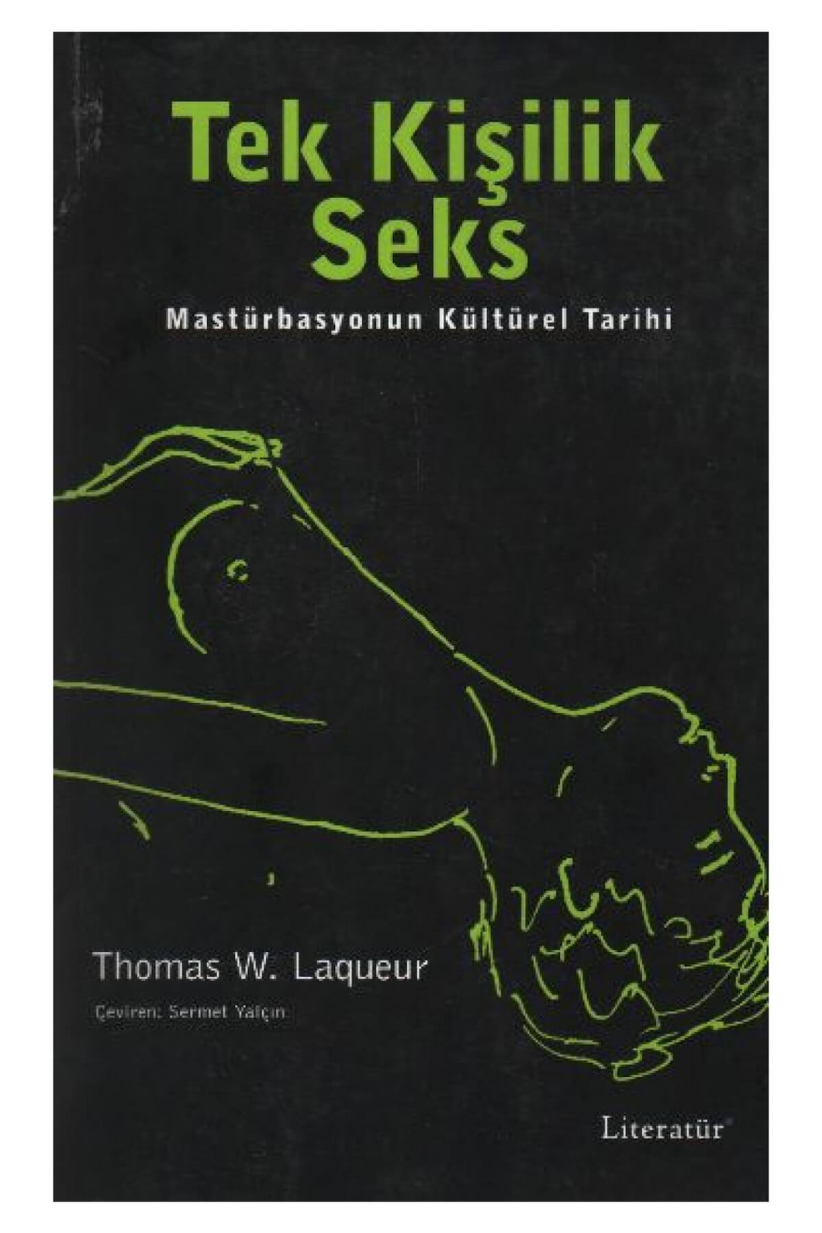 Genel Markalar Tek Kişilik Seks Masturbasyonun Kültürel Tarihi - Thomas ...