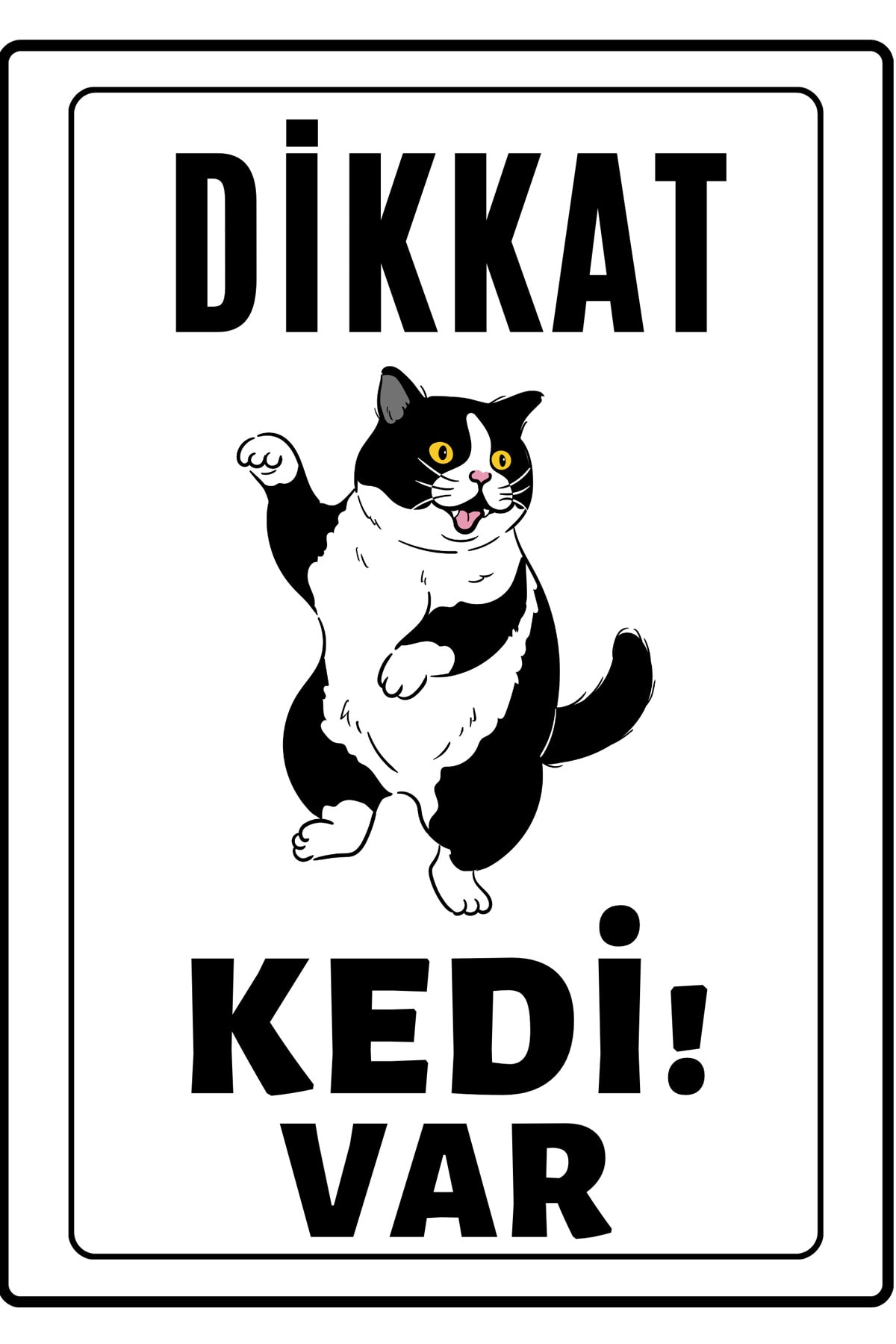 Emach Dizayn Dikkat Kedi Var Uyarı Ikaz Levhası Pvc Kaplama A4 Sarı ...