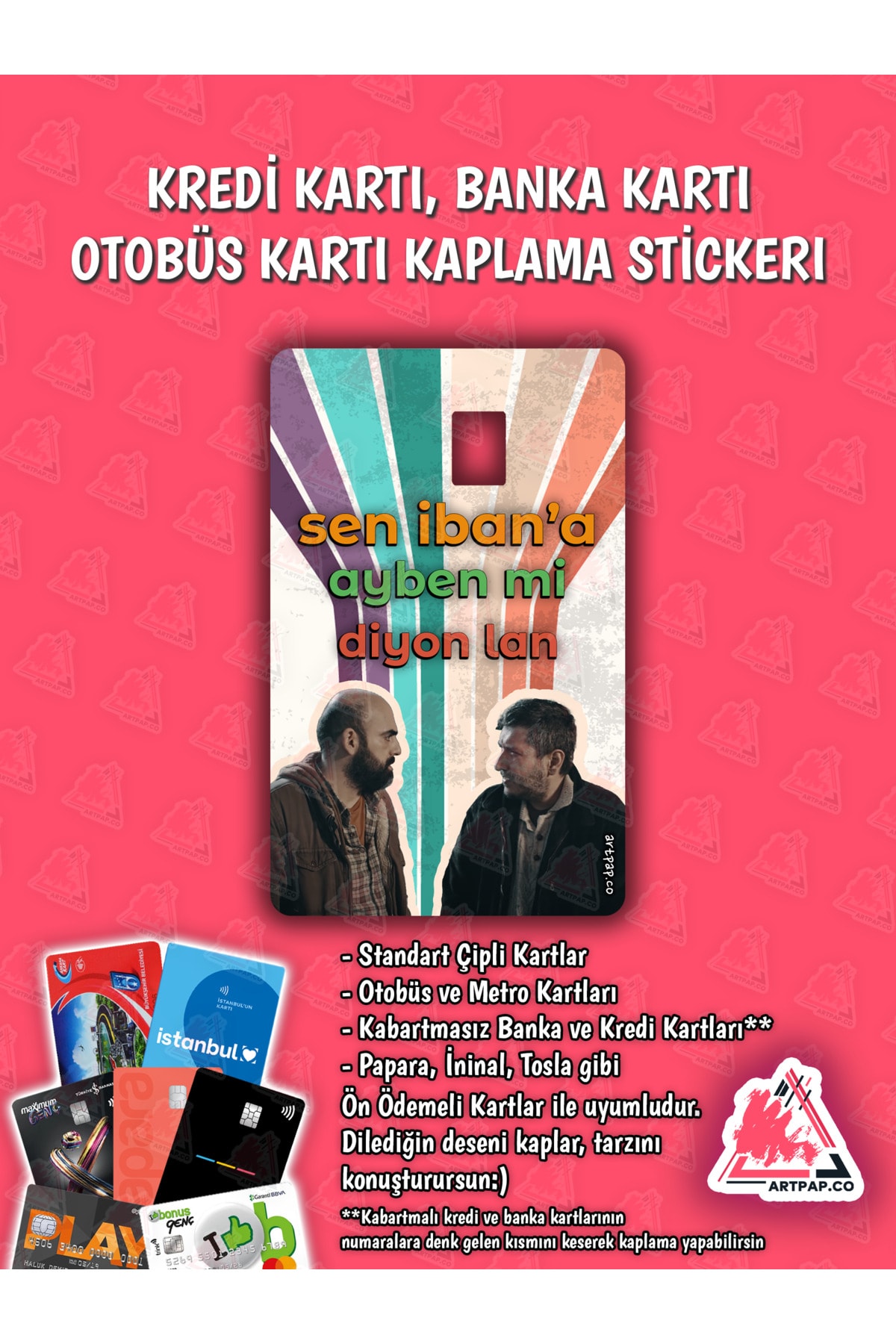 artpap Sen Ibana Ayben Mi Diyon | Papara Kredi Kartı Kaplama Sticker ...