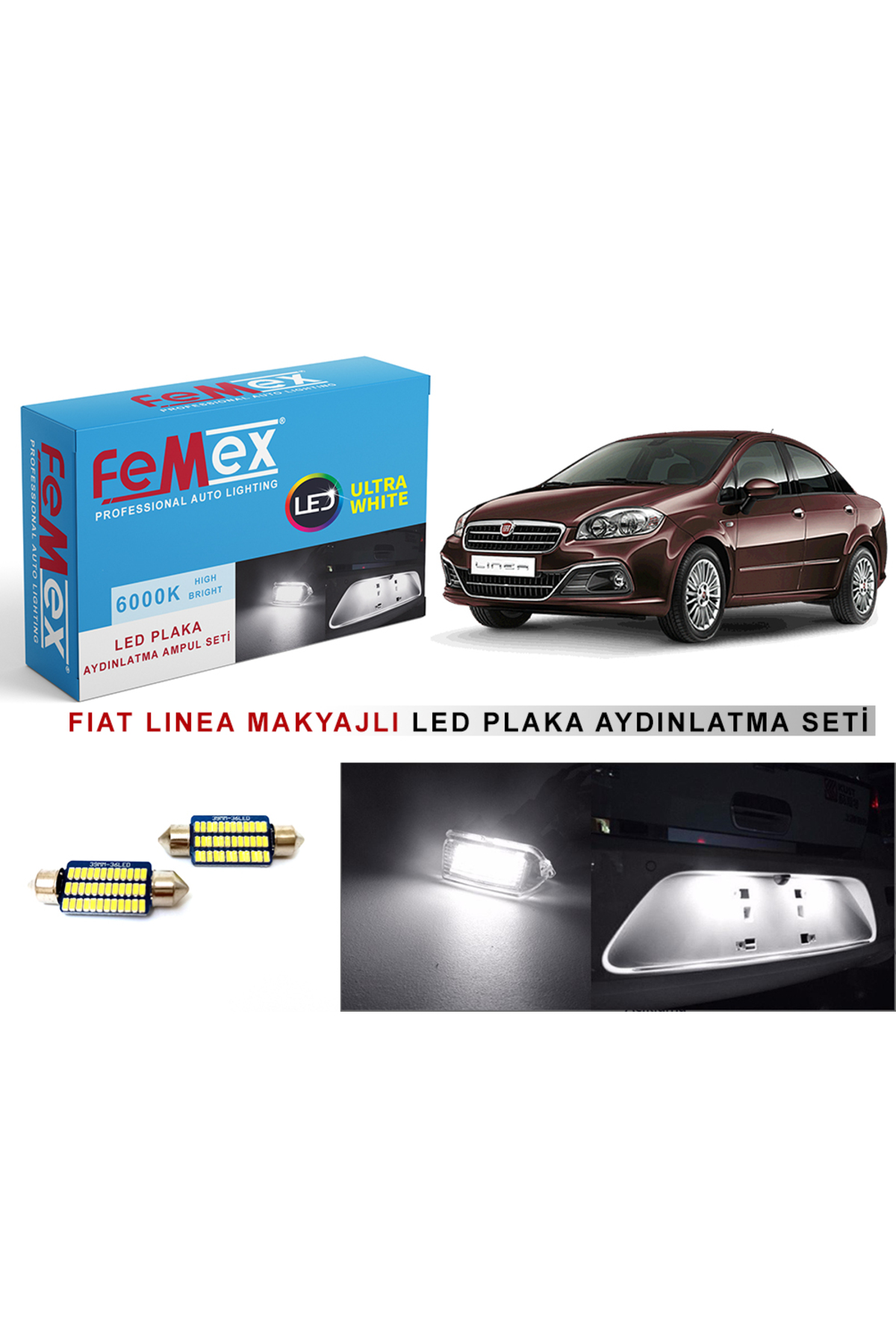 FEMEX Fiat Linea Makyajlı LED Plaka Aydınlatma Ampul Seti FEMEX Parlak ...
